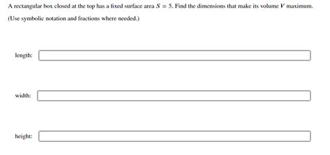 Solved A Rectangular Box Closed At The Top Has A Fixed Chegg
