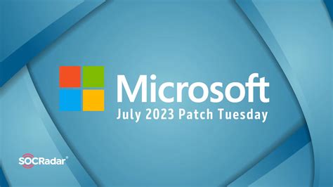 microsoft s july 2023 patch tuesday fixes five zero days nine critical