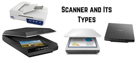 Scanner And Its Types Open Naukri
