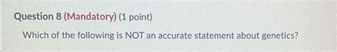 solved question 8 mandatory 1 ﻿point which of the