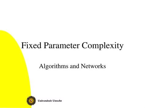 Ppt Fixed Parameter Complexity Powerpoint Presentation Free Download