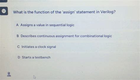 What Is The Function Of The Assign Statement In Verilog A Assigns A