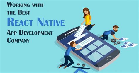 Working With The Best React Native App Development Company