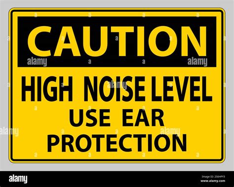 Caution Sign High Noise Level Use Ear Protection On White Background