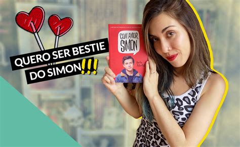 Resenha Do Livro Com Amor Simon Becky Albertalli