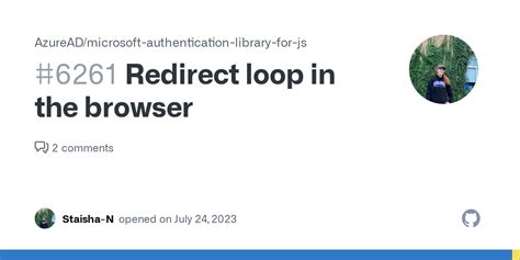 Redirect Loop In The Browser Issue Azuread Microsoft Authentication Library For Js