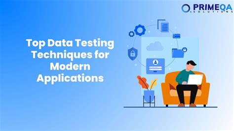 Top Data Testing Techniques For Modern Applications