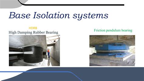 Earthquake Structures ‘ Isolation System Pptx