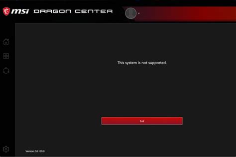 Fix Msi Dragon Center This System Is Not Supported