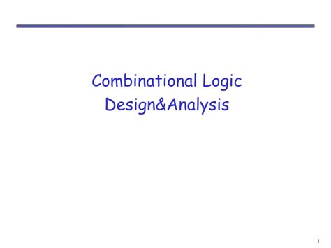 Ppt Combinational Logic Designandanalysis Powerpoint Presentation Id 644727