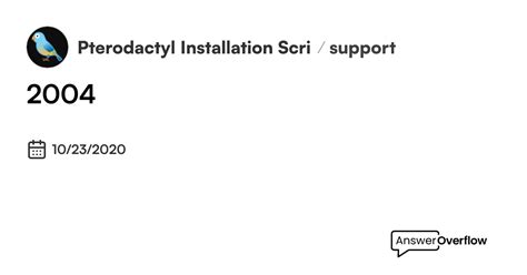2004 Pterodactyl Installation Script
