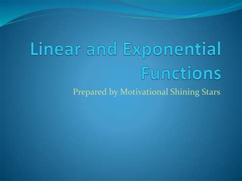 Linear And Exponential Functions PPTX