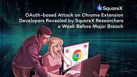 Researchers Uncovered Oauth Vulnerability In Chrome Extensions Days