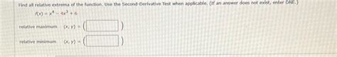 Solved Find All Relative Extrema Of The Function Use The
