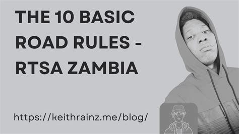 The 10 Basic Road Rules Rtsa Zambia Keith Rainz