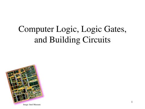 PPT Computer Logic Logic Gates And Building Circuits PowerPoint Presentation ID