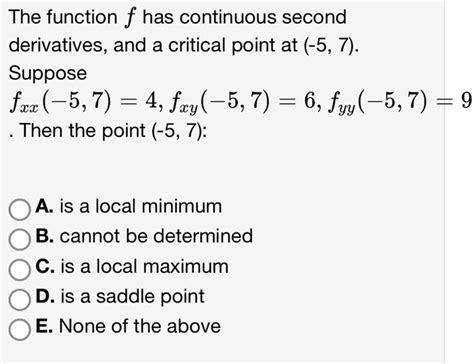 solved the function f has continuous second derivatives and