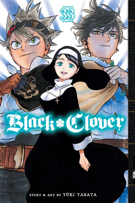 Black Clover Vol 33 Book By Yuki Tabata Official Publisher Page