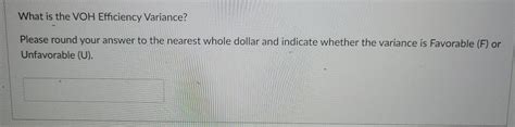 Solved What Is The VOH Efficiency Variance Please Round Chegg Com