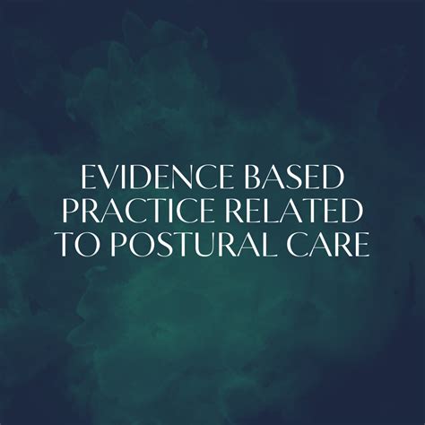 Evidence Based Practice Posture And Mobility