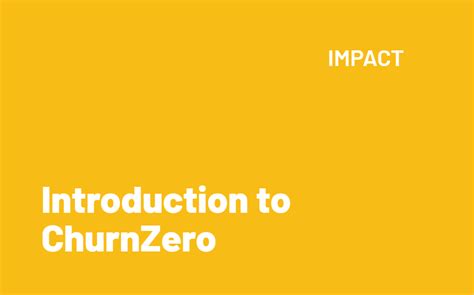 Impact Webinar Introduction To Churnzero Churnzero
