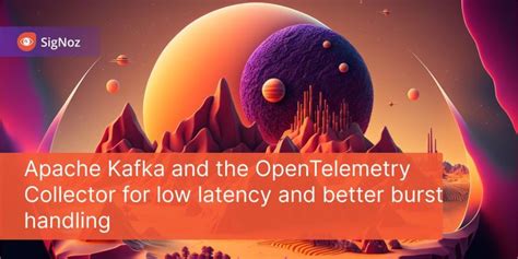maximizing scalability apache kafka and opentelemetry by nočnica mellifera ricardo castro