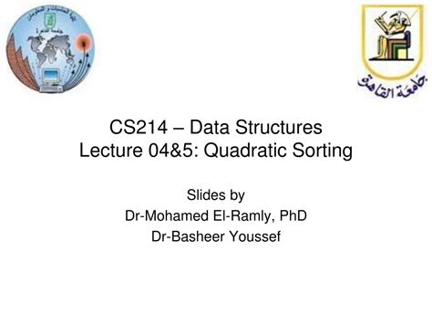 Ppt Cs214 Data Structures Lecture 04and5 Quadratic Sorting Powerpoint Presentation Id9212332