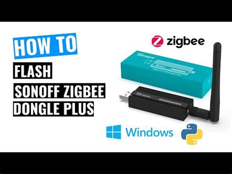How To Flash SonOff USB Dongle To Be A Zigbee Repeater Router Set Transmit Power Devices