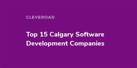 Top 15 Calgary Software Development Companies