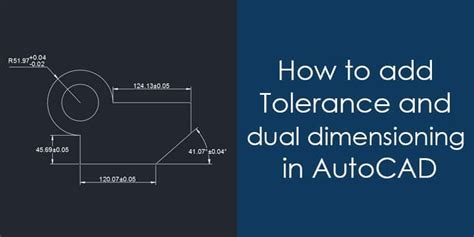 How To Add Tolerance In AutoCAD Dimensions