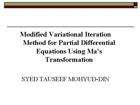 Modified Variational Iteration Method For Partial Differential Equations