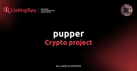 Pupper Crypto Project Pupper Token Listings Events Analysis Listingspy