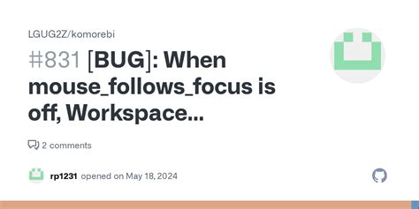 BUG When Mouse Follows Focus Is Off Workspace Switching Shorcuts Fail To Respect Focused