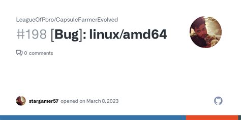 [bug] Linux Amd64 · Issue 198 · Leagueofporo Capsulefarmerevolved · Github