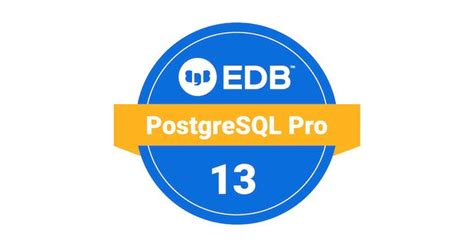 Gustavo Sanchez On Linkedin Edb Certified Professional Postgresql 13 Was Issued By Edb To