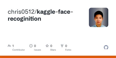 Github Chris0512kaggle Face Recoginition