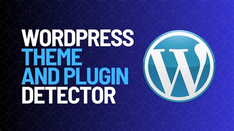 How To Check Wordpress Theme Name Wordpress Theme And Plugin Detector Youtube