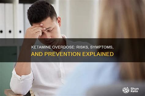 Ketamine Overdose Risks Symptoms And Prevention Explained Shunketo