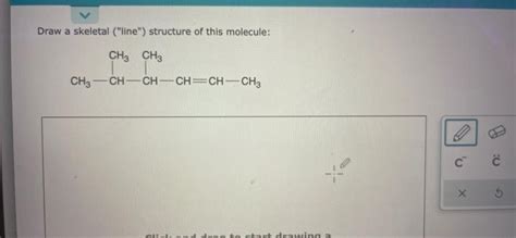 Solved Draw A Skeletal Line Structure Of This Molecule Chegg Com
