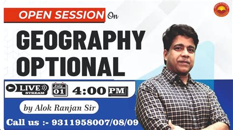 Open Session Introduction On Geography Optional By Alok Ranjan Sir For Upsc Cse 2025 2026