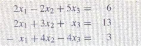 Solved Find The Upper Triangular Form Of The Linear System