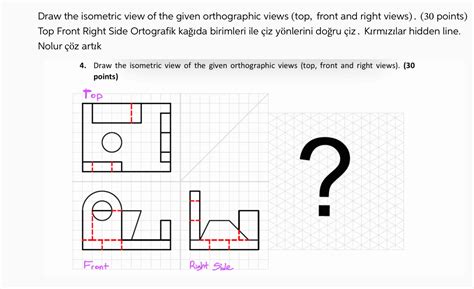 Draw the isometric view of the given orthographic | Chegg.com