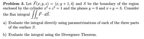 Solved Problem Let F X Y Z X Y And S Be The Chegg Com