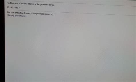 solved find the sum of the first 9 terms of the sequence