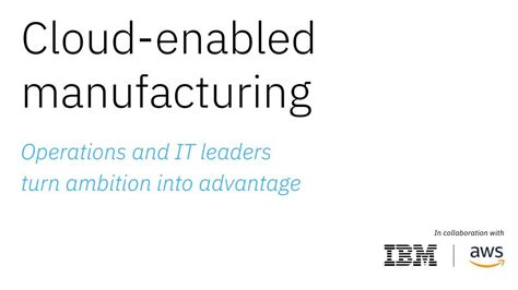 Cloud Enabled Manufacturing It Pro