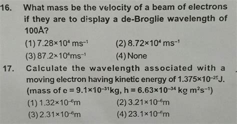 Calculate The Wavelength Associated With A Moving Electron Having Kinetic
