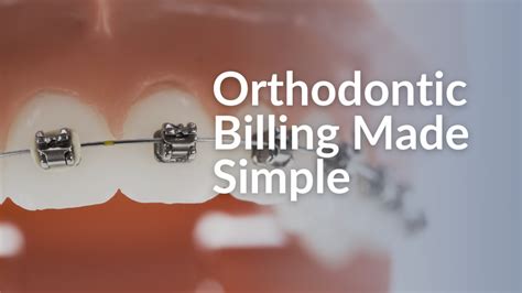 Orthodontic Billing Made Simple Dental Billing Training Course