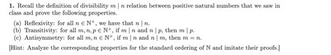 solved 1 recall the definition of divisibility m∣n relation