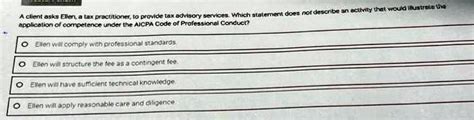 [get answer] a client asks ellen a tax practitioner to provide tax