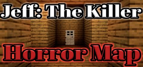 Jeff The Killer Minecraft Map Jeff The Killer Horror Game Teaser